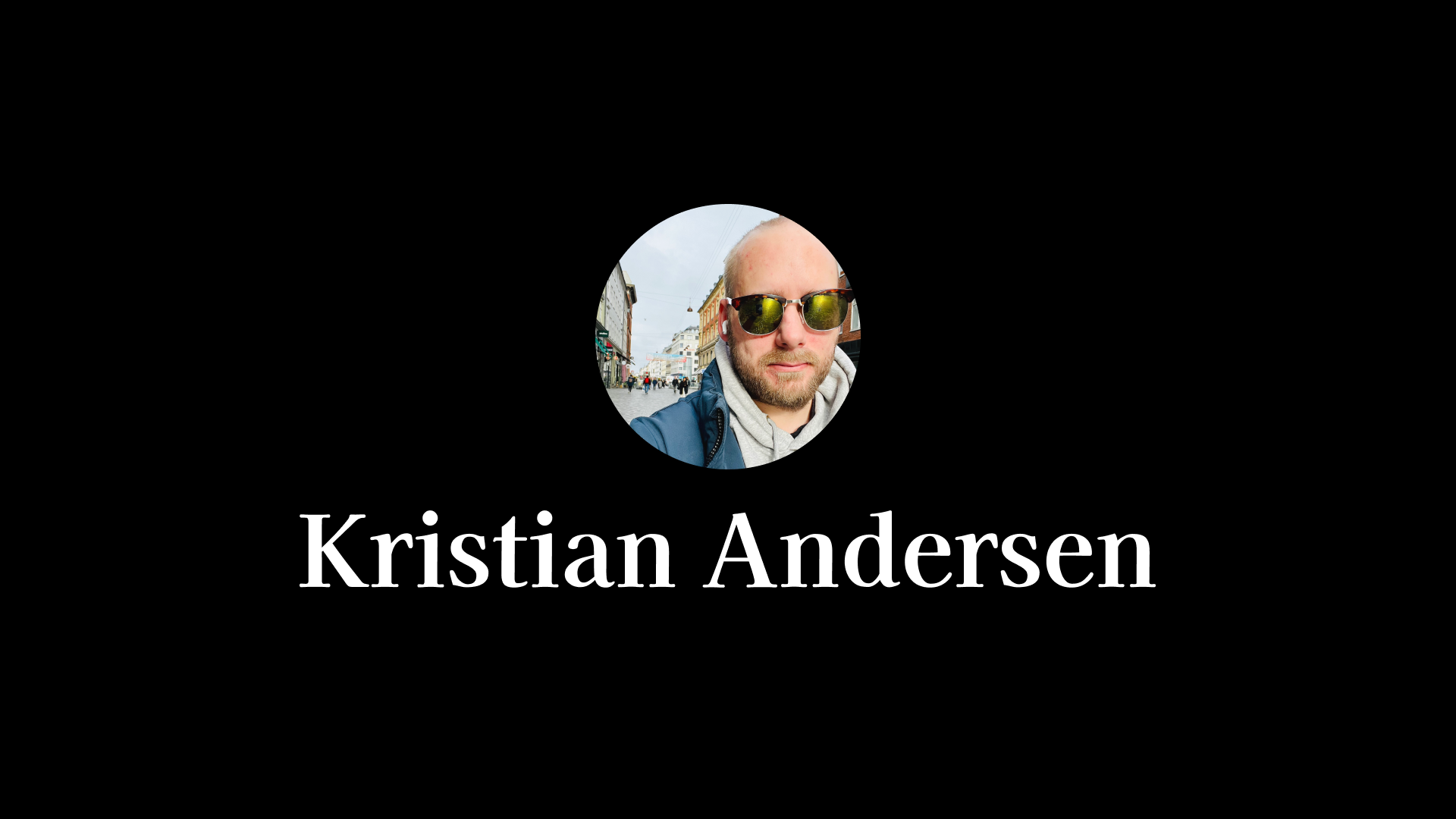 Hi | Kristian Andersen